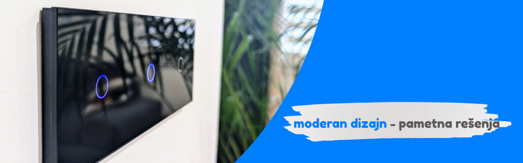 Modern Electric - touch prekidači i pametna rešenja za svaki dom